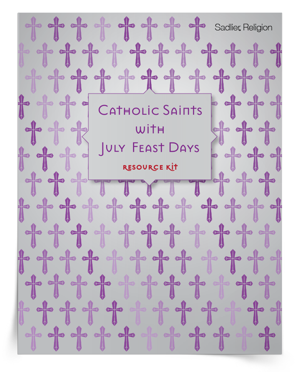 July Feast Days– Catholic Saints to Celebrate with Children