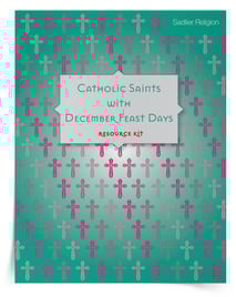 December Feast Days– Catholic Saints to Celebrate with Children
