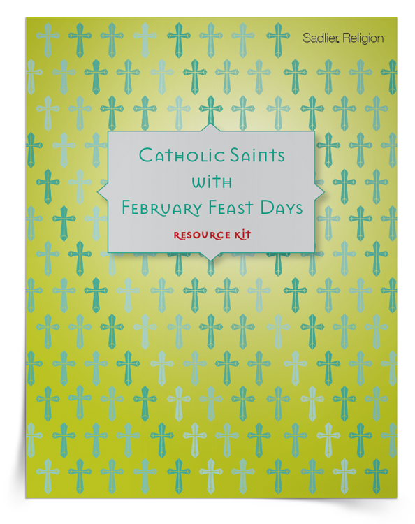 February Feast Days– Catholic Saints to Celebrate with Children