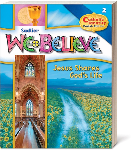 We Believe Catholic Identity, Parish | Grades K–6 | Sadlier Religion