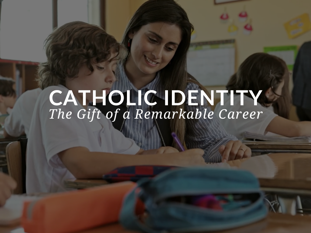 Catholic Identity: The Gift of a Remarkable Career