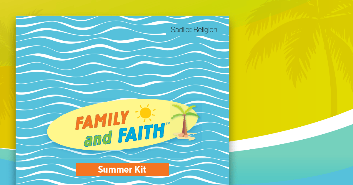 How Catholic Families Can Make It a Faith-Filled Summer