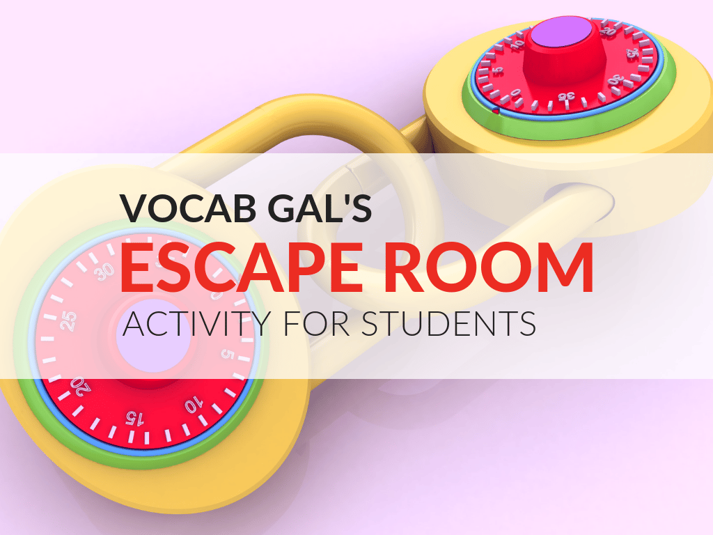 Vocab Gal's Classroom Escape Room [Free Printable Activity]