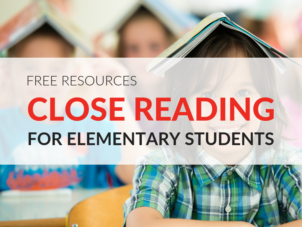 Close Reading Worksheets for Elementary Students [8 Printable Resources]