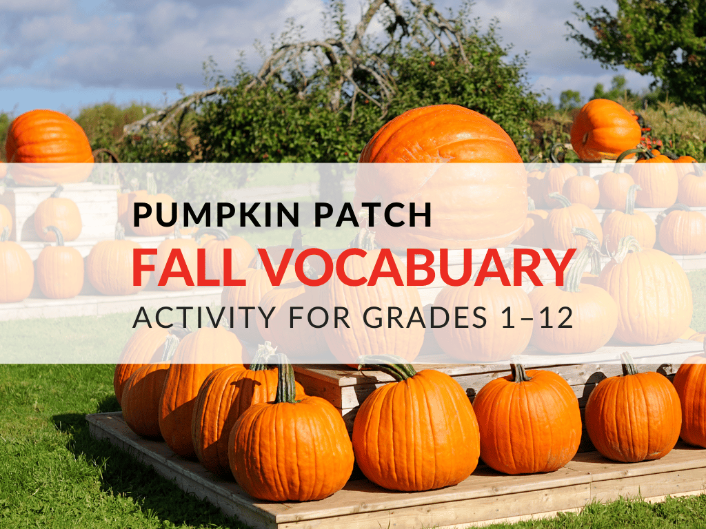 Pumpkin Patch Fall Vocabulary Activity, Grades 1–12