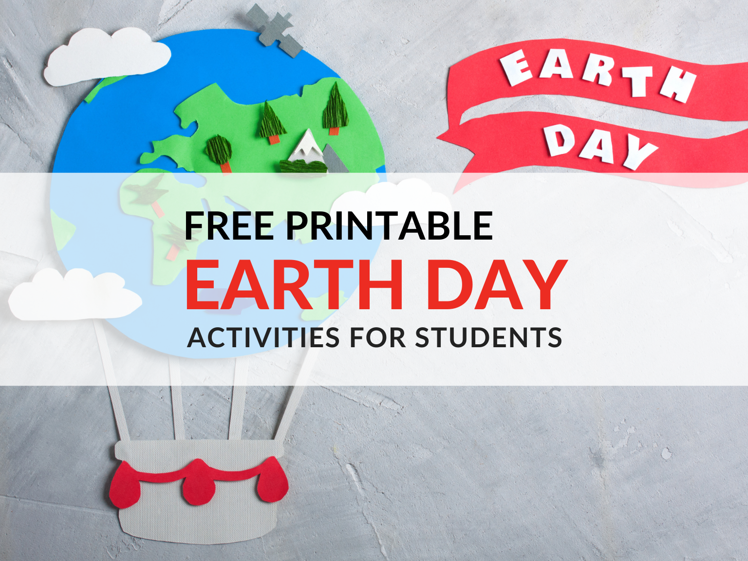 Free Earth Day Printables for Students | Earth Day Writing Activities