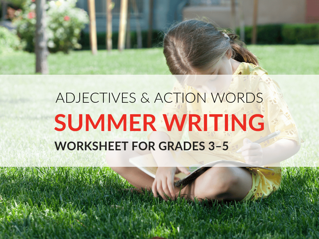 Summer Adjectives and Action Words Worksheet, Grades 3–5