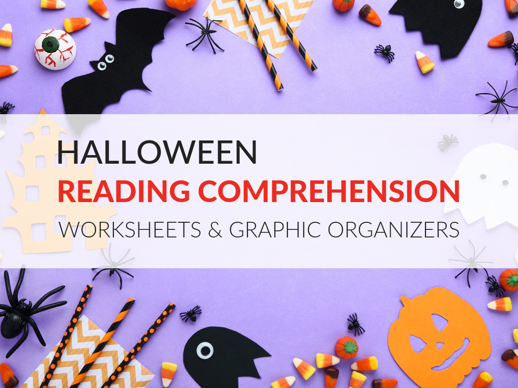 Halloween Reading Comprehension Worksheets and Graphic Organizers