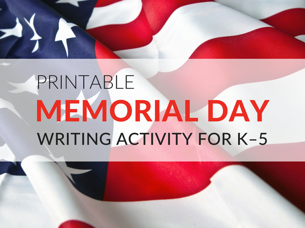 Memorial Day Worksheets for the K–5 Classroom