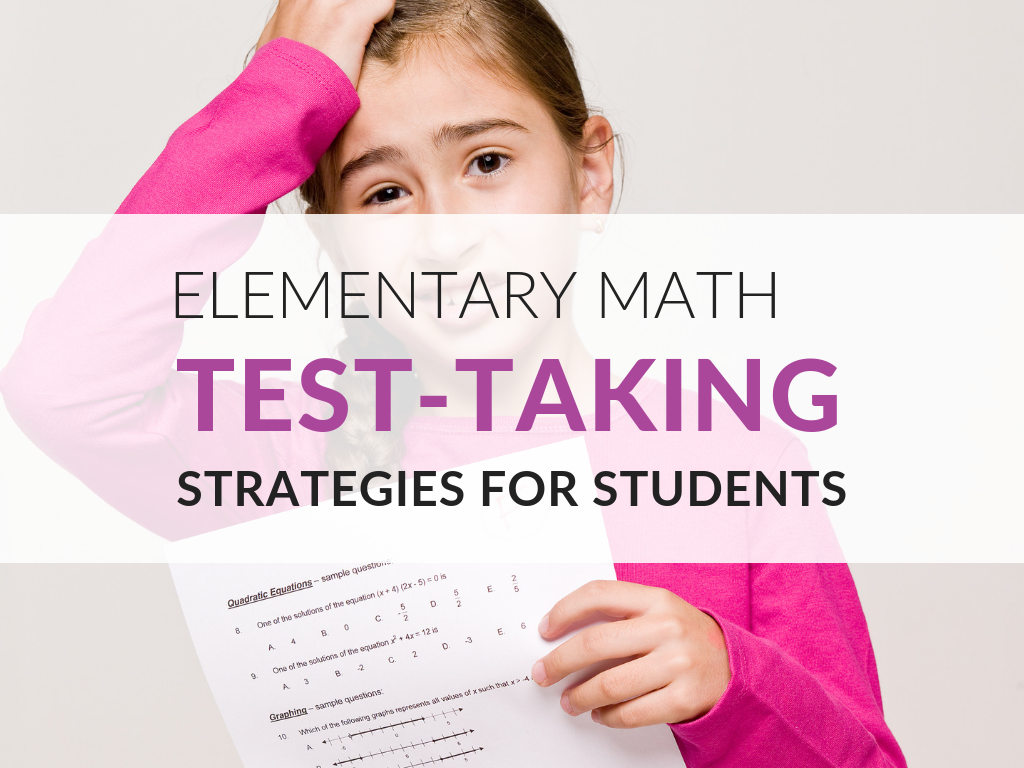 Math Test-Taking Strategies for Elementary Students