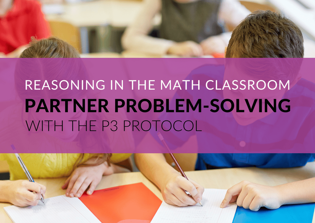 P3: Partner Problem-Solving Protocol and Graphic Organizer