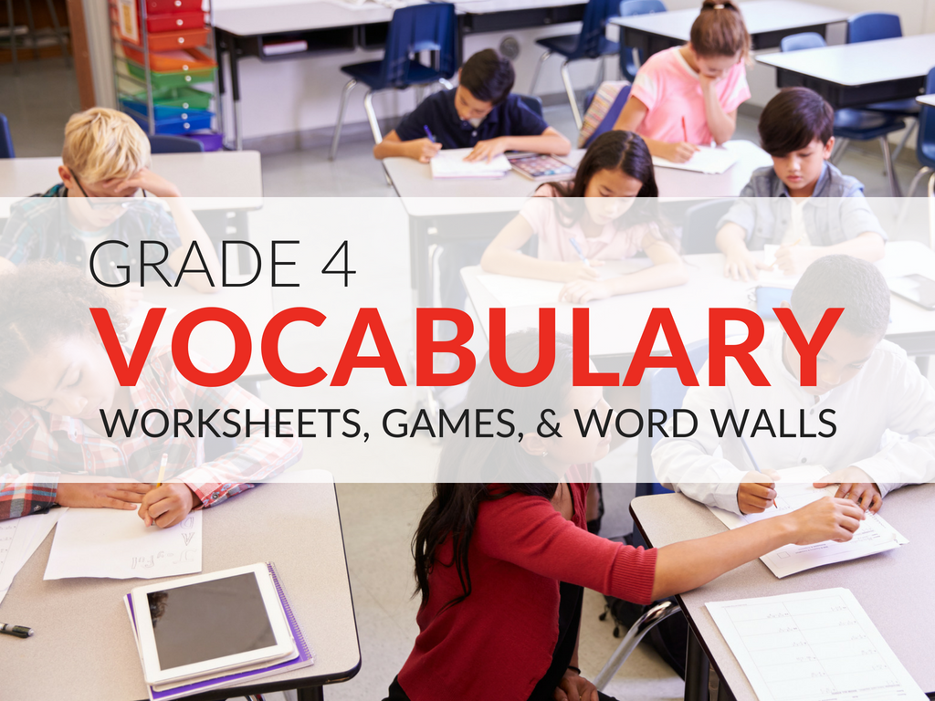 4th Grade Vocabulary Worksheets, Games, and Resources