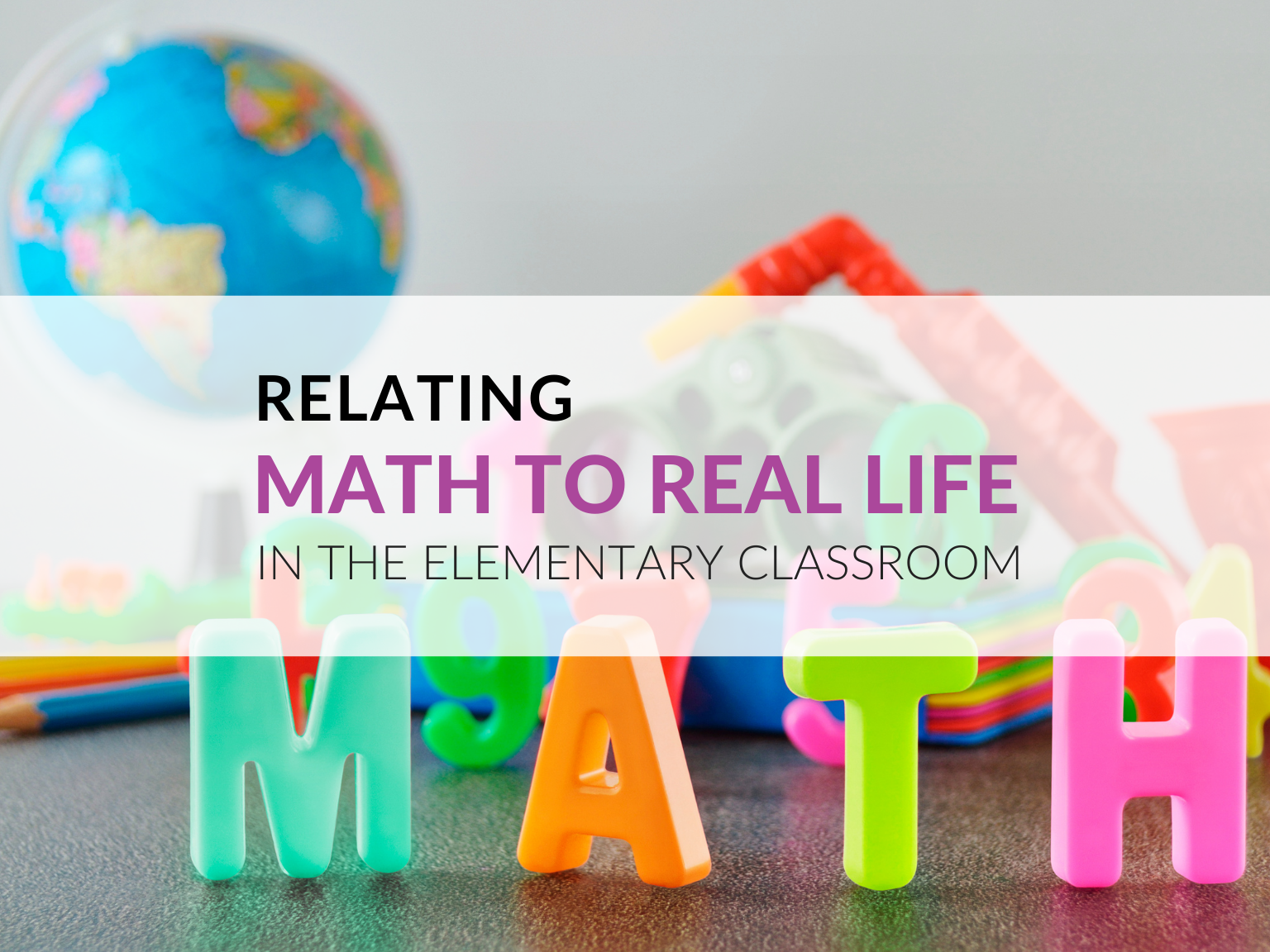 Math In Real Life– Strategies for Planning Lessons Involving Real-World ...