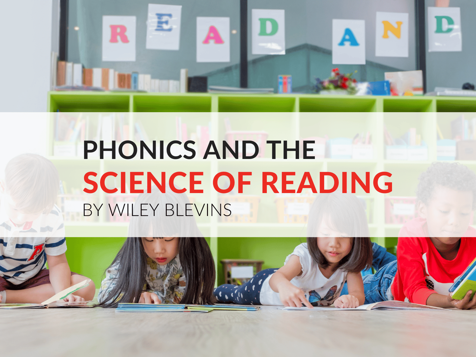 Phonics and the Science of Reading