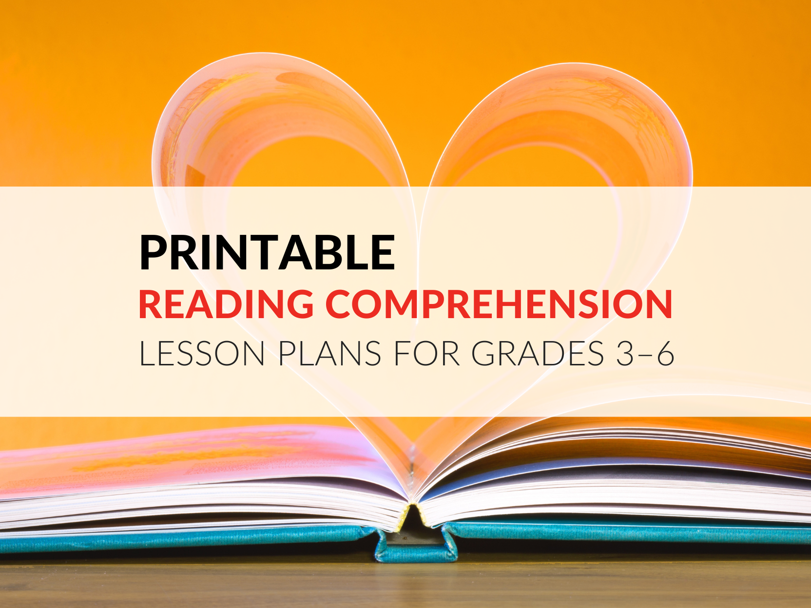 Printable Reading Comprehension Lesson Plans for Grades 3–6
