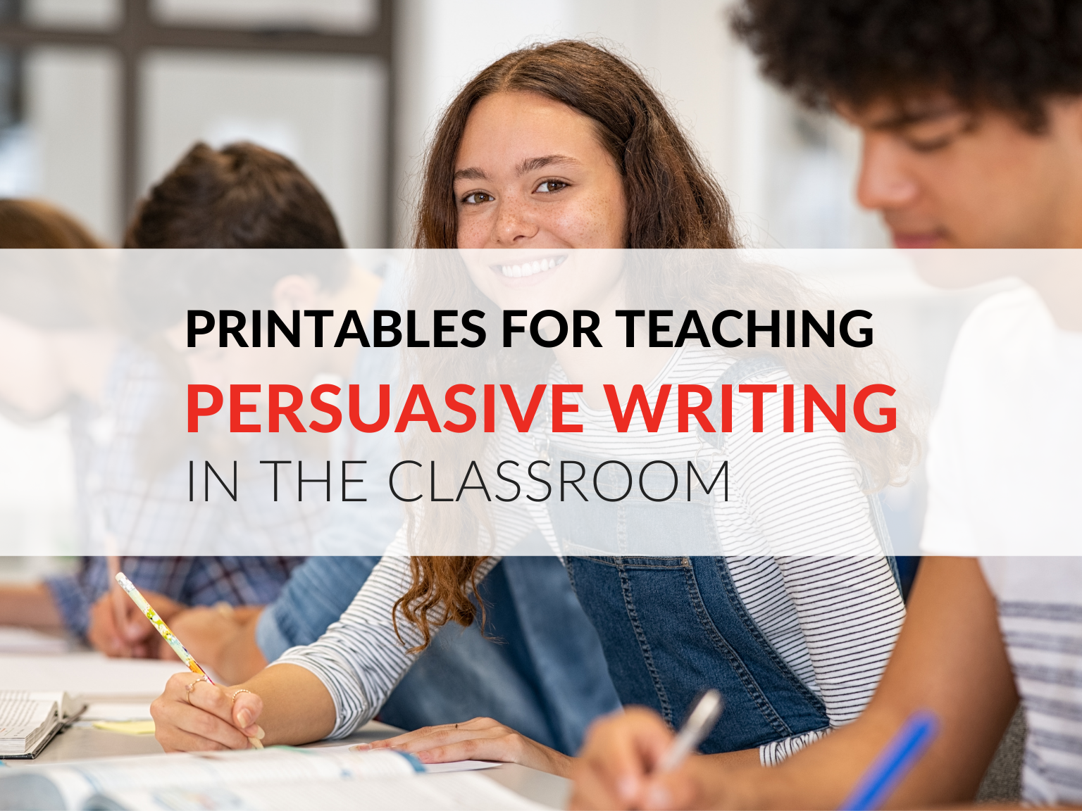 Teaching Persuasive Writing | Purpose of Persuasive Writing