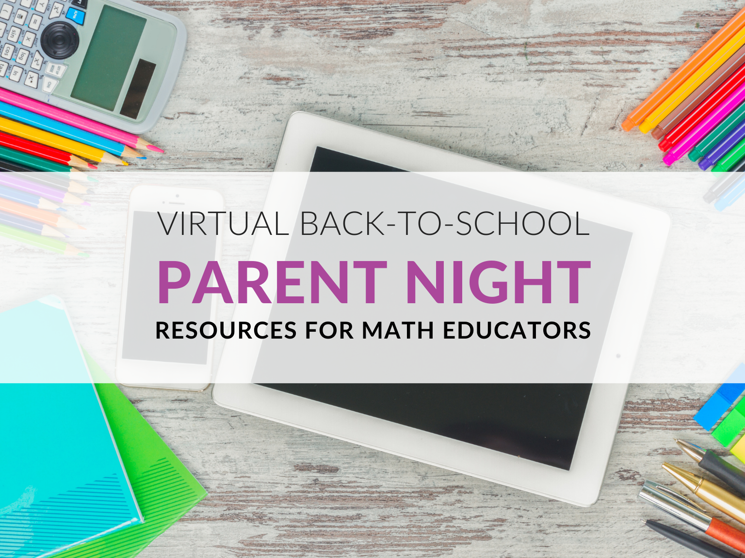 Resources to Host an Awesome Virtual Meet the Teacher or Parent Night