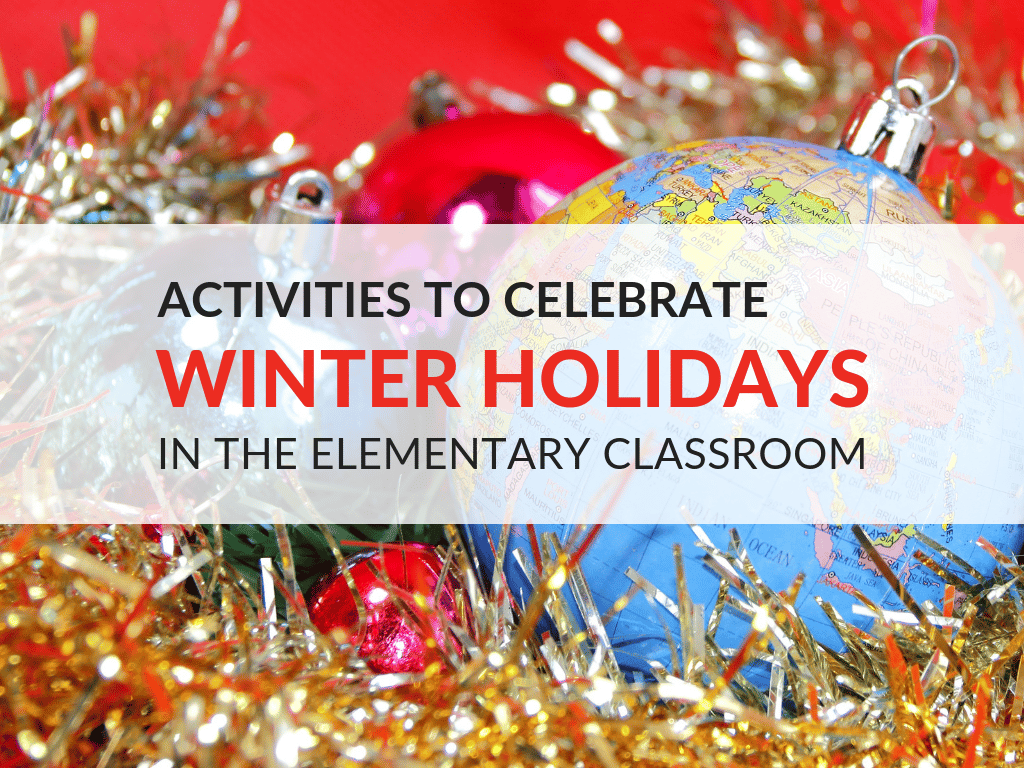 Winter Holidays Around the World– Lesson Plans for Elementary Students