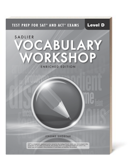 Vocabulary Workshop, Tools for Excellence | Grades 6–12+ | Sadlier School
