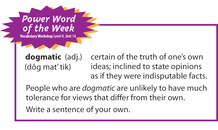 Power Word of the Week: Dogmatic