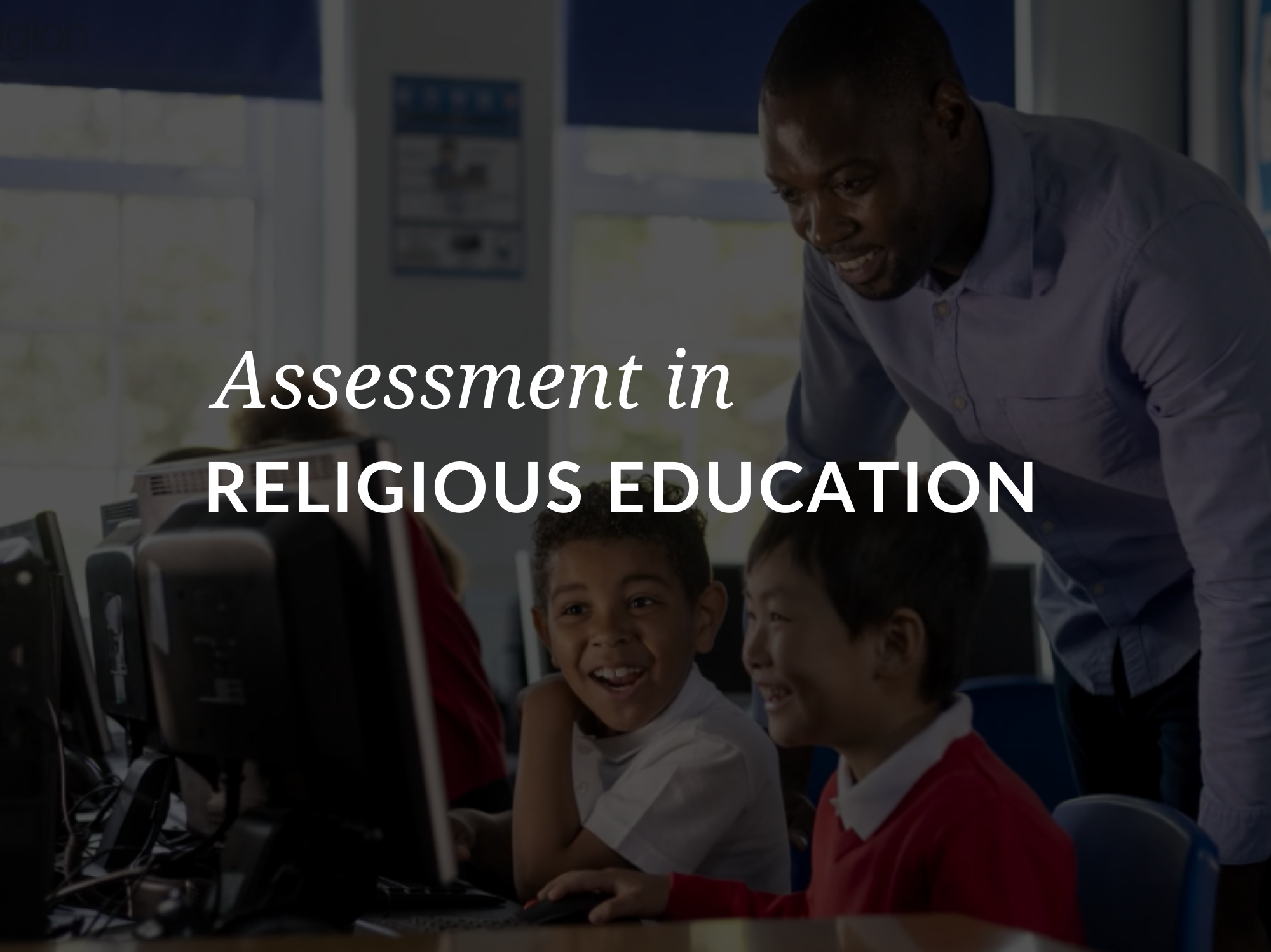 Assessment in Religious Education