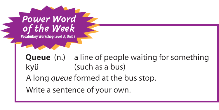 Power Word of the Week: Queue