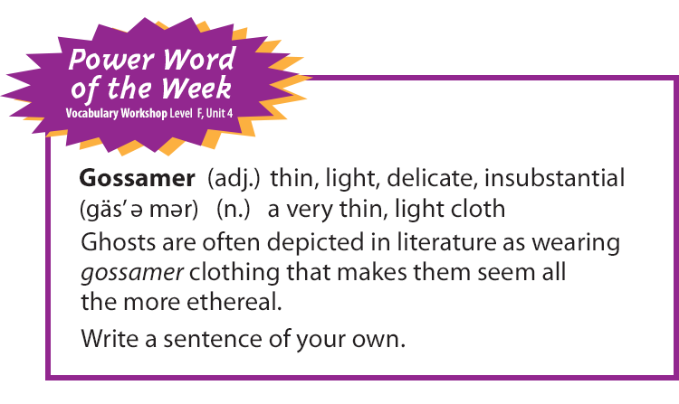 Power Word of the Week: Gossamer