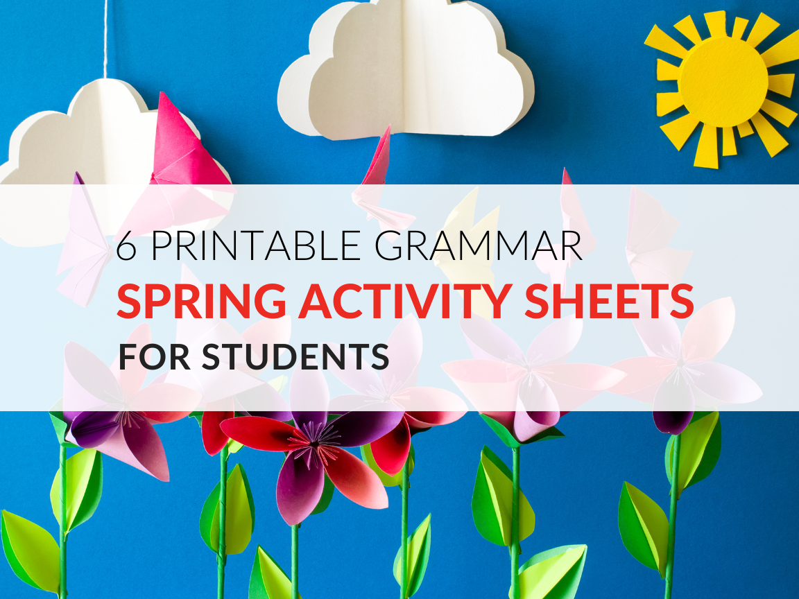 6 Grammar Spring Activity Sheets for Students