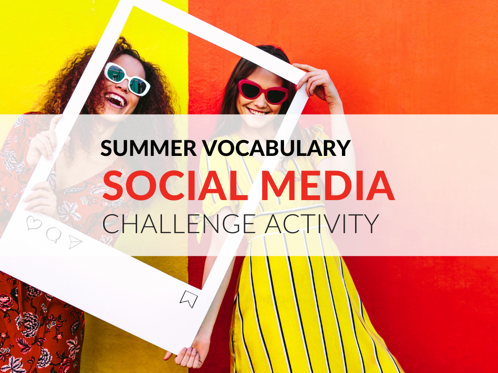 A Fun Summer Vocabulary Social Media Challenge