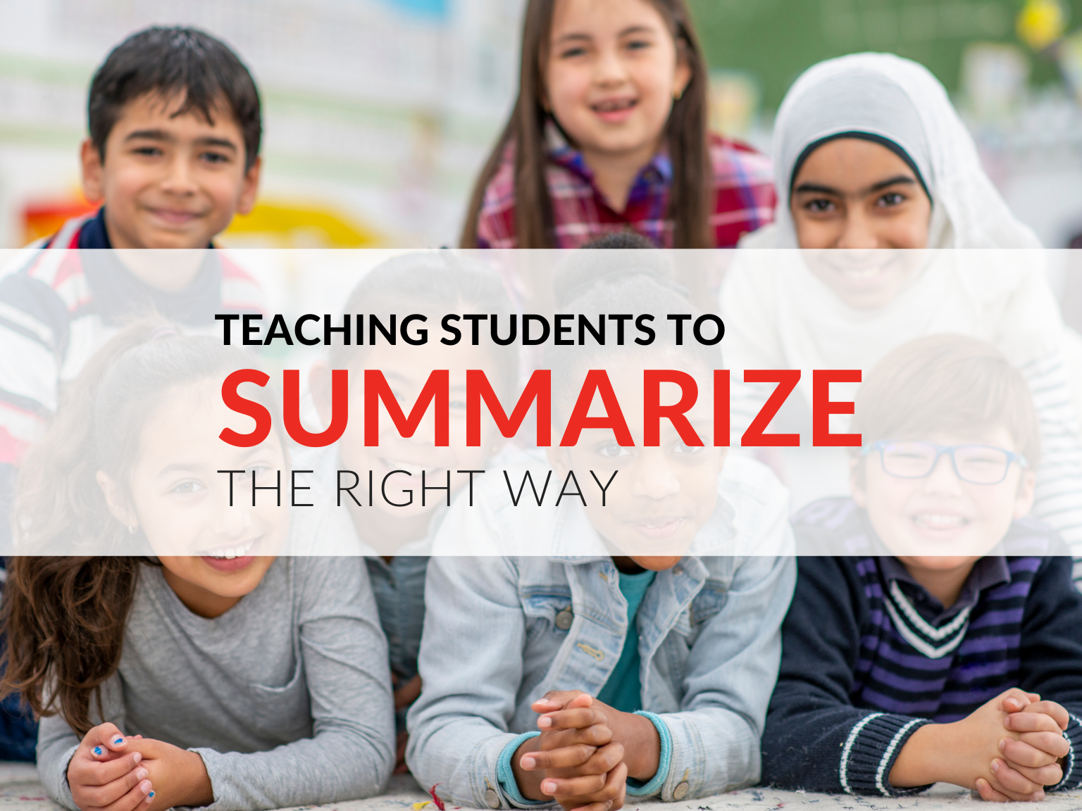 Teaching Students to Summarize
